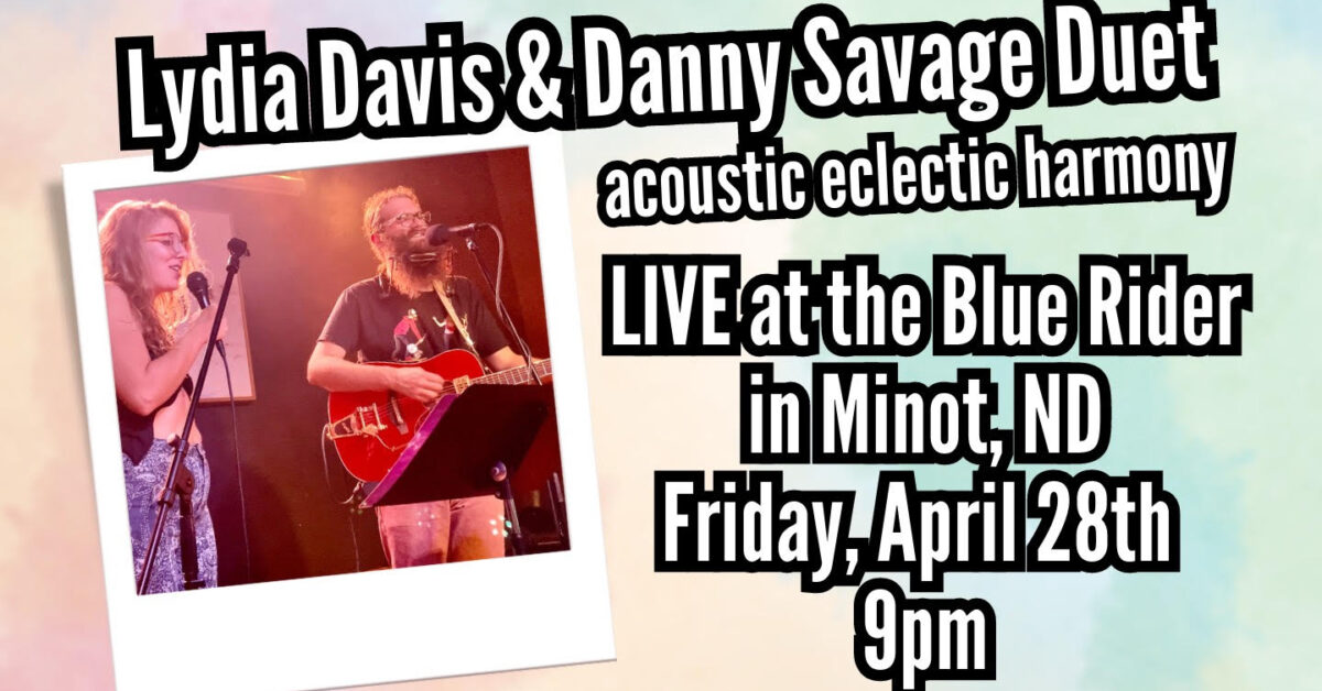 Lydia Davis & Danny Savage – SavorMinot