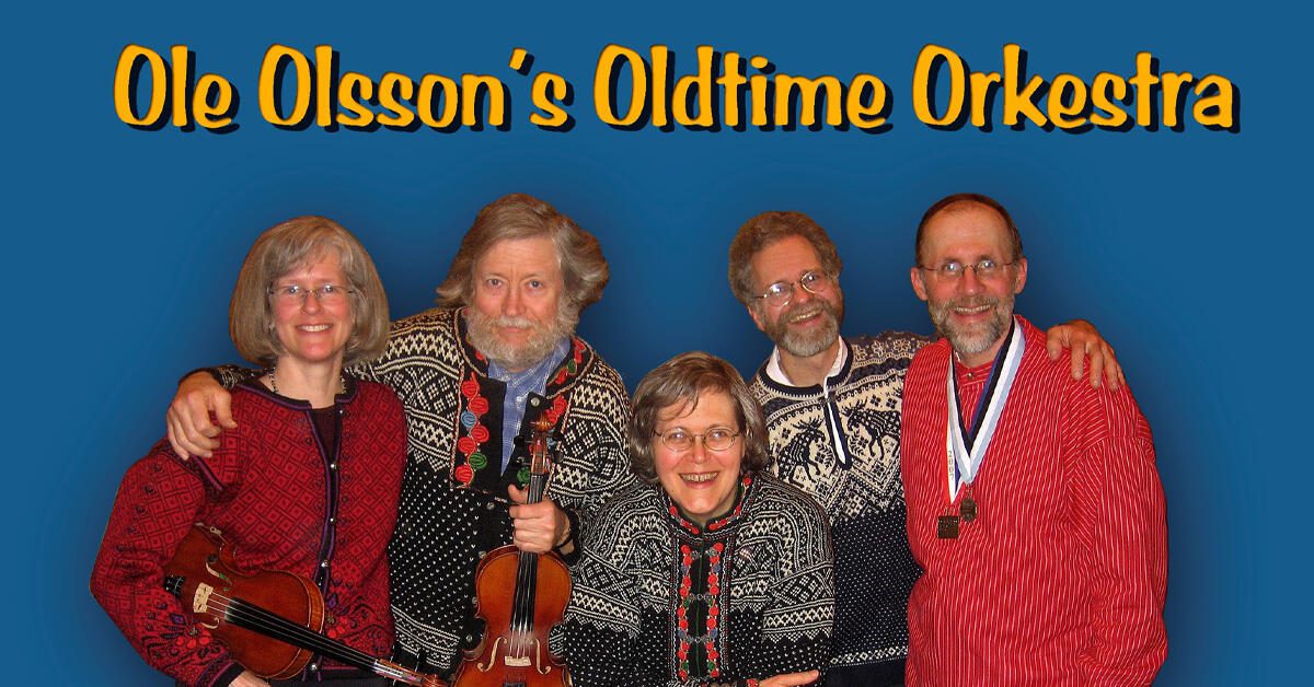 Ole Olsson’s Old Time Orkestra – SavorMinot