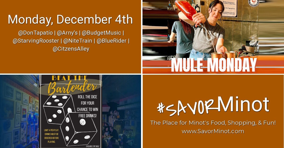 Today in Minot | Monday, December 4th – SavorMinot